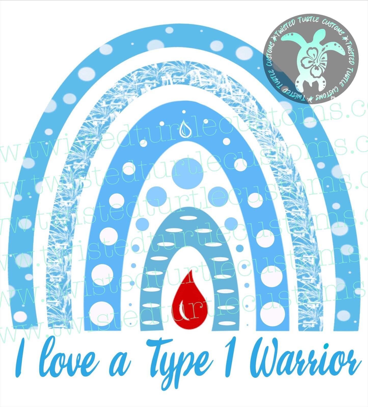Type 1 Diabetic Warrior *DIGITAL DOWNLOAD ONLY* Rainbow, Insulin,Aware ...